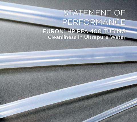 Statement of Performance: Furon HP PFA 400 Cleanliness in Ultrapure ...
